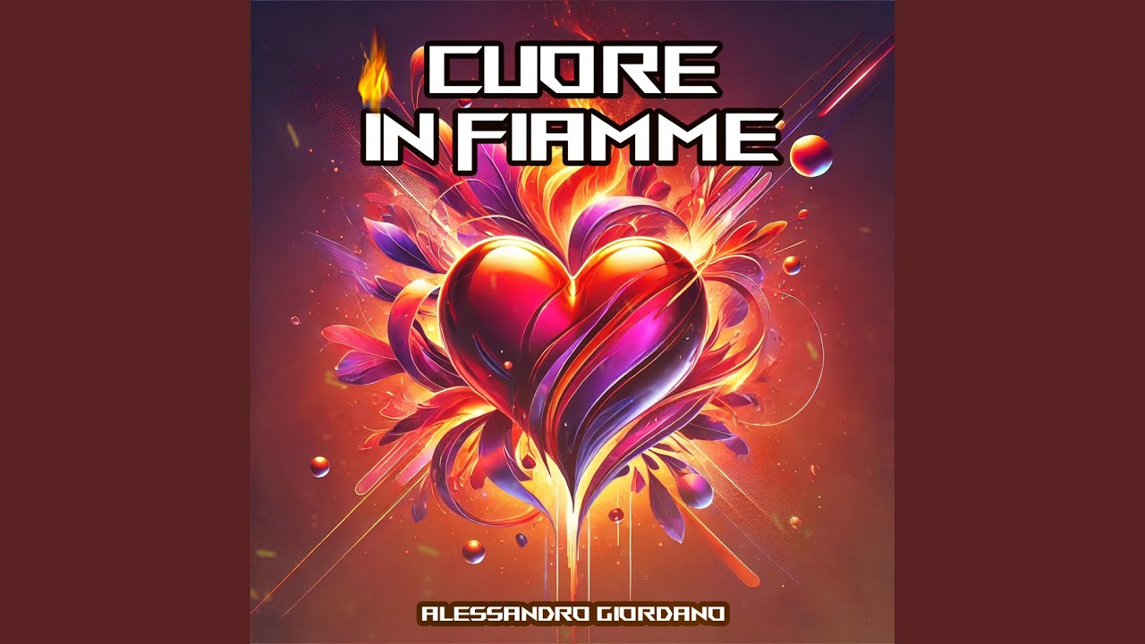 Cuore in fiamme - YouTube