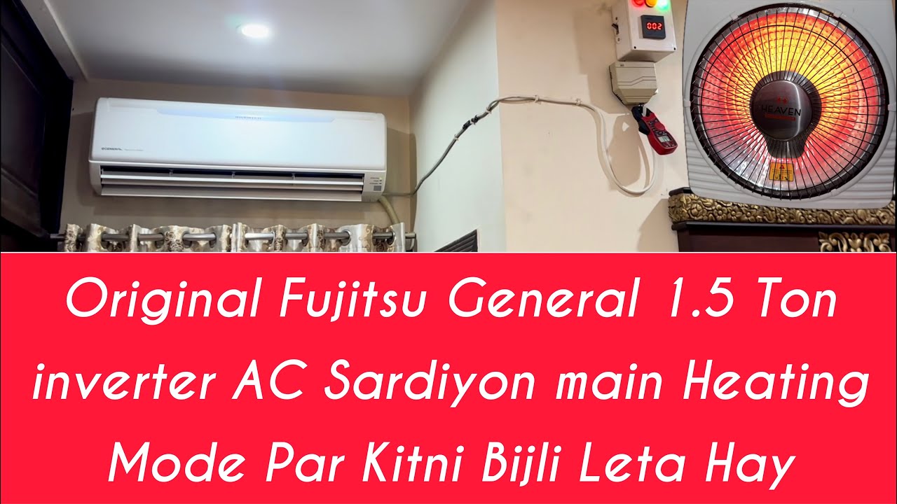 Fujitsu O General 1.5 Ton inverter AC | Electricity Ampere Consumption ...
