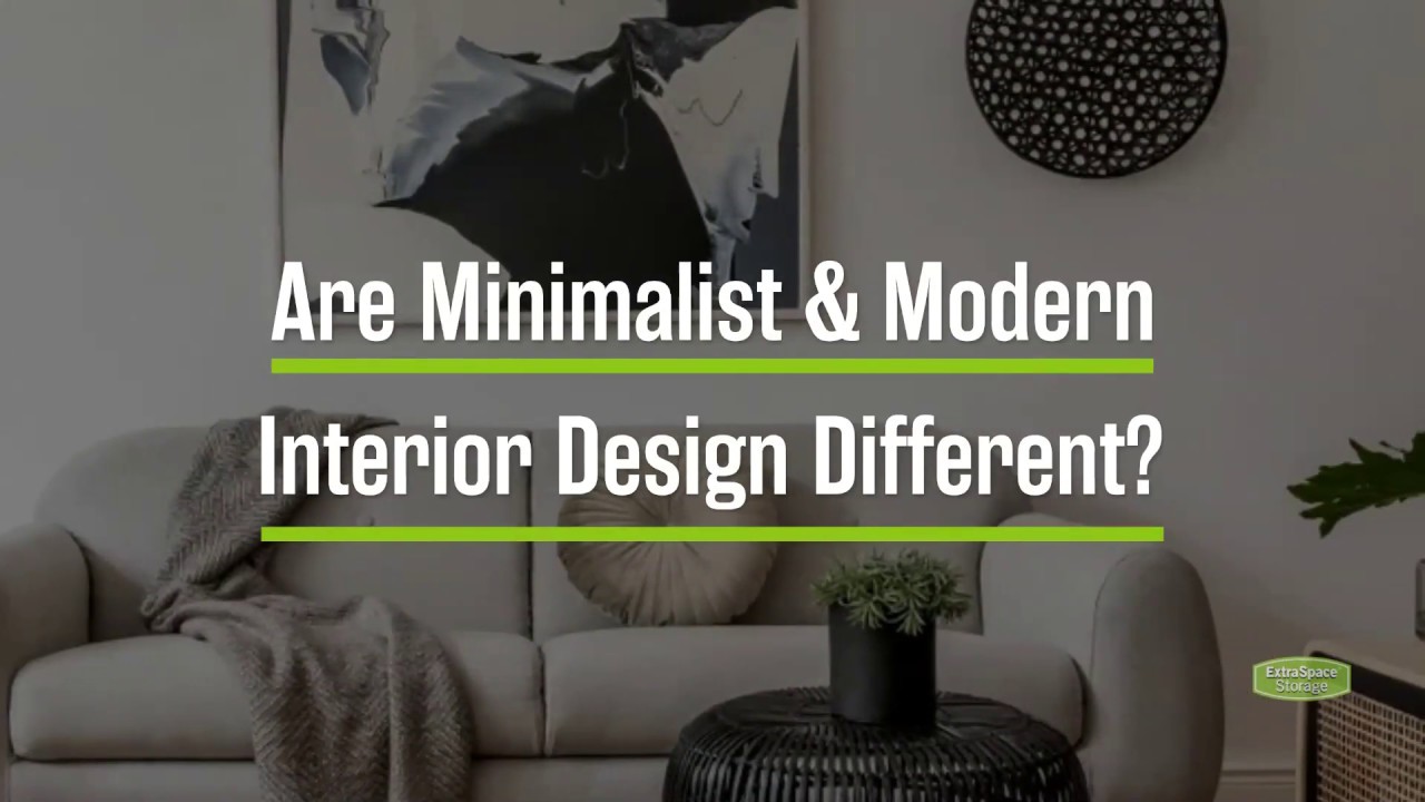 Minimalist & Modern Interior Design: Are They Different? - YouTube