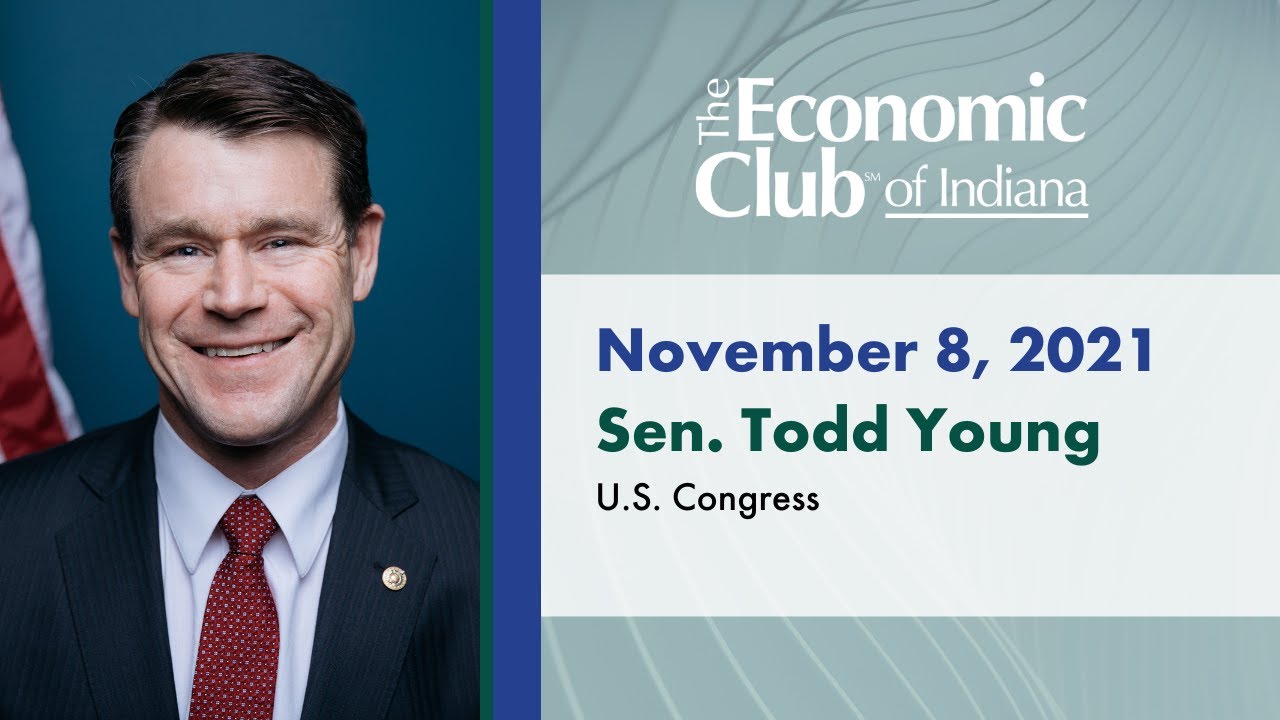 November 2021 - Senator Todd Young | US Congress - YouTube