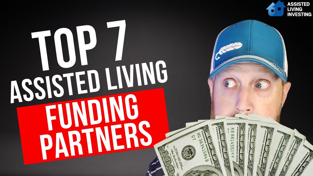 EXPERT REVEALS Top Funding Partners for Assisted Living - YouTube