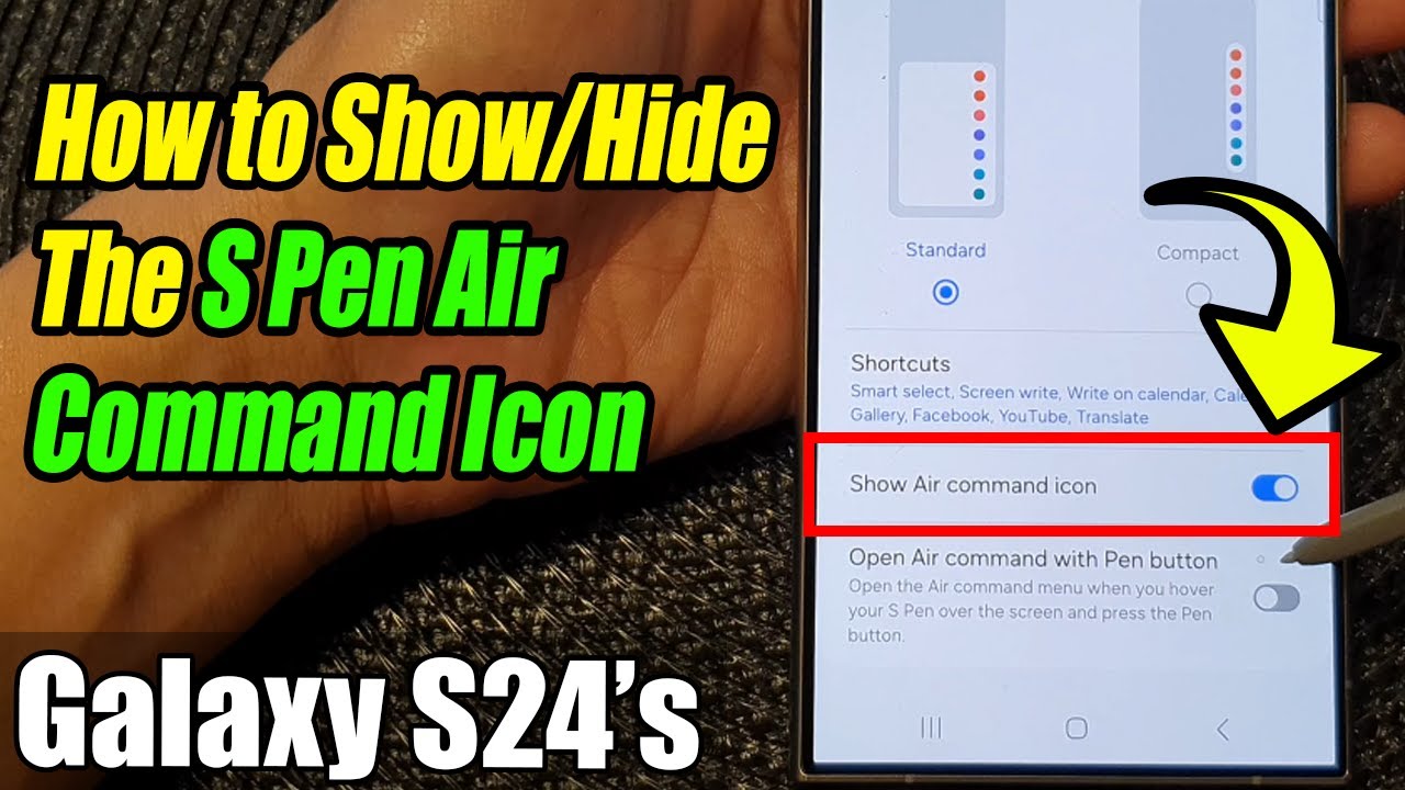 Galaxy S24/S24+/Ultra: How to Show/Hide The S Pen Air Command Icon ...