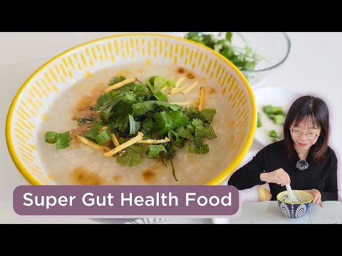 Rice Porridge Congee: Secret Food for Gut Health & How to Make It