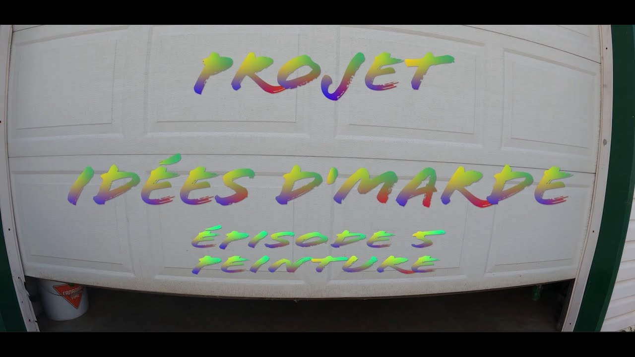 Projet Idées D'marde épisode 5 - Peinture - YouTube