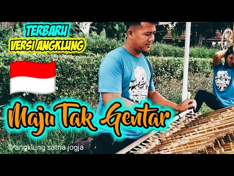 MAJU TAK GENTAR angklung satria jogja | musik versi angklung