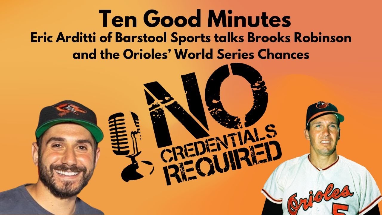 Ten Good Minutes w/Eric Arditti #orioles #brooksrobinson #baseball ...
