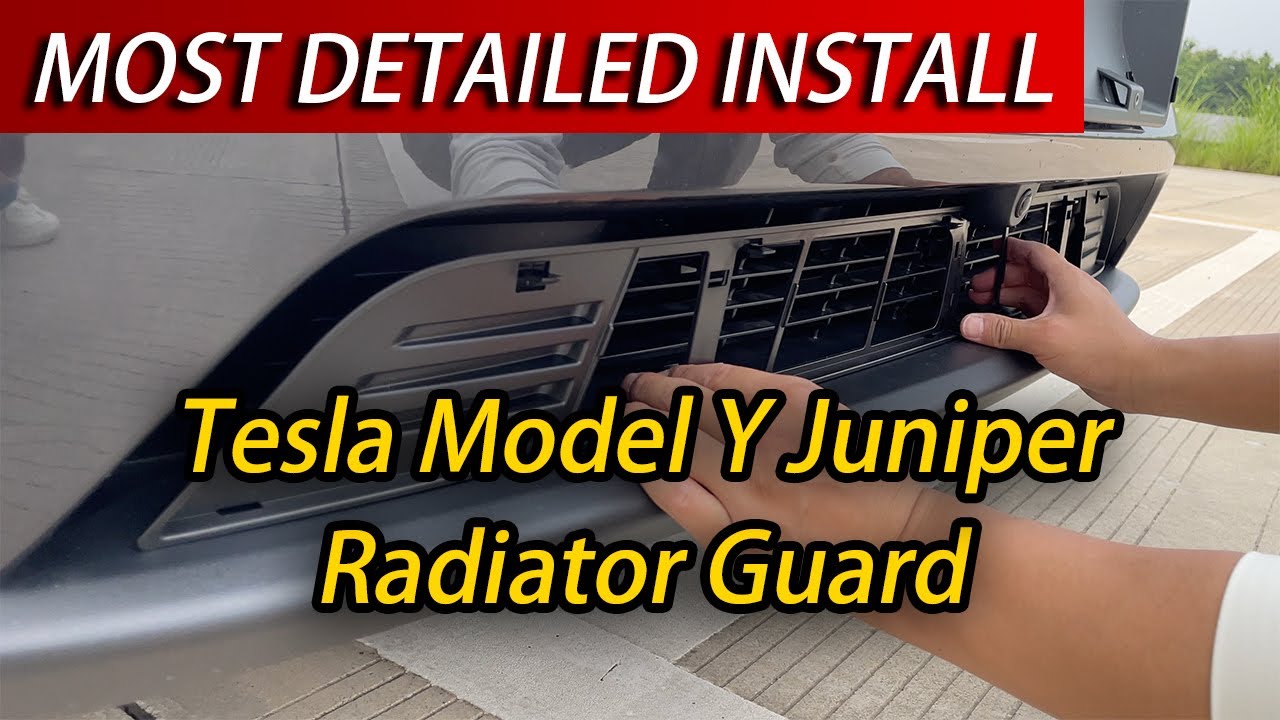 Tesla Model Y Juniper Radiator Guard – Most Detailed Step-by-Step ...