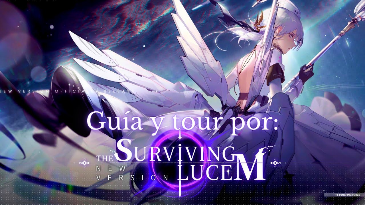 Guía y Tour por The Survival Lucem | Punishing Gray Raven Global ...
