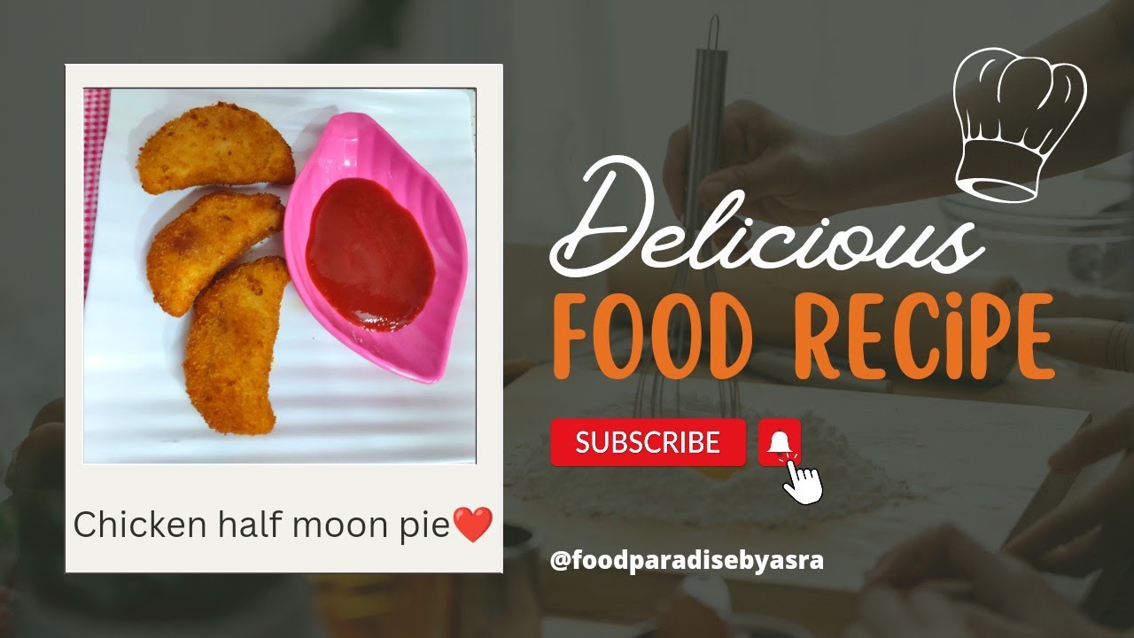 chicken half moon pie recipe😋|half moon recipe|new recipe video ...