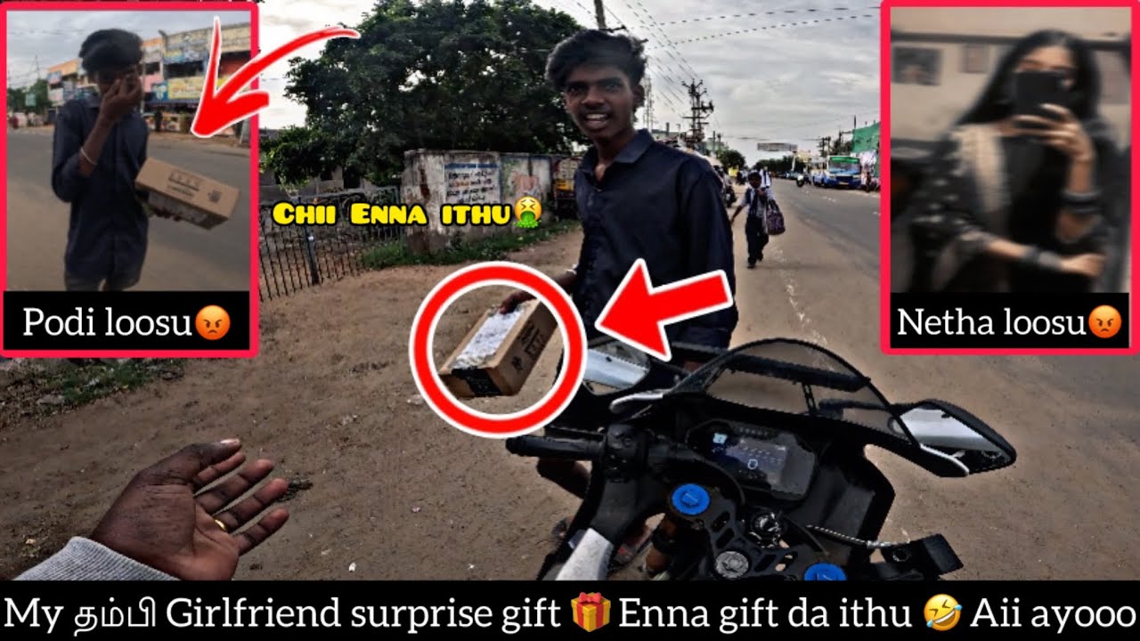 My தம்பி Girlfriend surprise gift 🎁 Enna gift da ithu 🤣 Aii ayooo||😡 ...