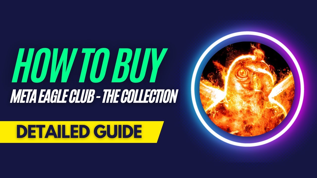 How and Where To Buy Meta Eagle Club - THE COLLECTION NFTs - Detailed Guide - YouTube