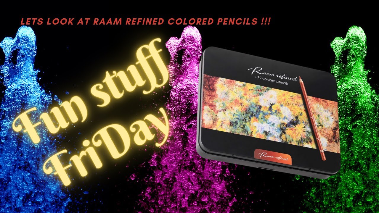 Fun Stuff Friday !!! Lets have fun with Raam Refined Coloured Pencils ...