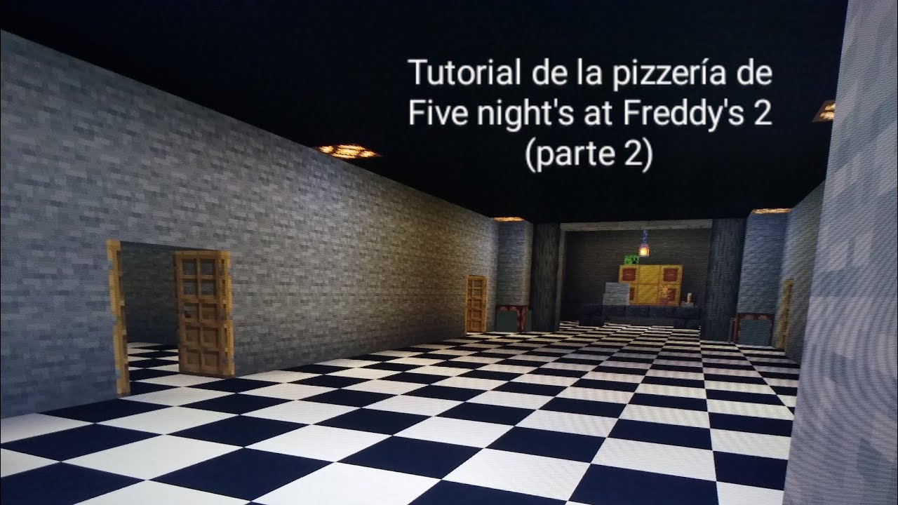 Tutoríal 2 de la pizzería de Five nights at freddys 2. - YouTube