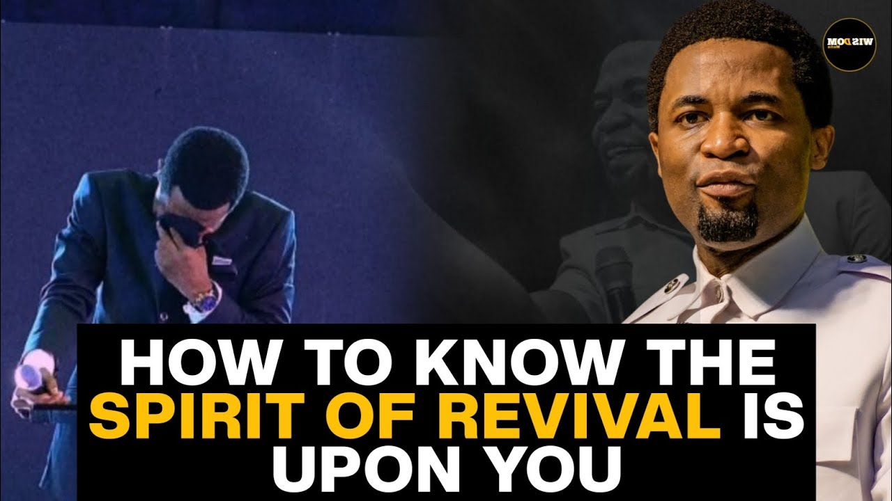 How to know that the Spirit of Revival is Upon You || APOSTLE MICHAEL ...