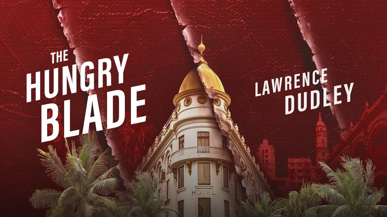The Hungry Blade by Lawrence Dudley, Book Trailer - YouTube