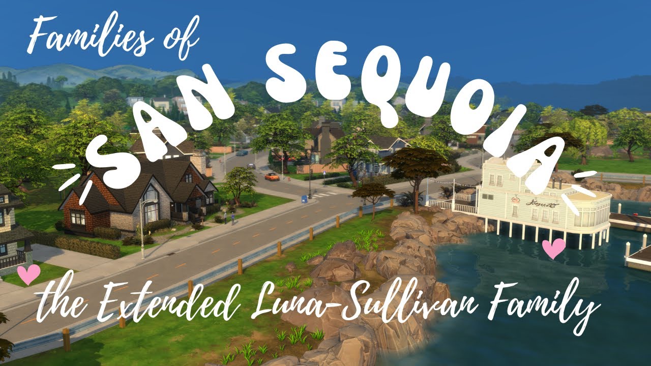 Families of San Sequoia (Part 2): The Extended Luna-Sullivan Family ...
