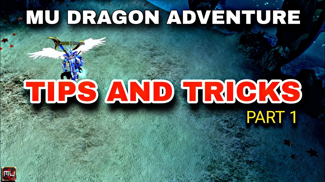 TIPS AND TRICKS Part 1 | MU DRAGON ADVENTURE #mudragonadventure # ...
