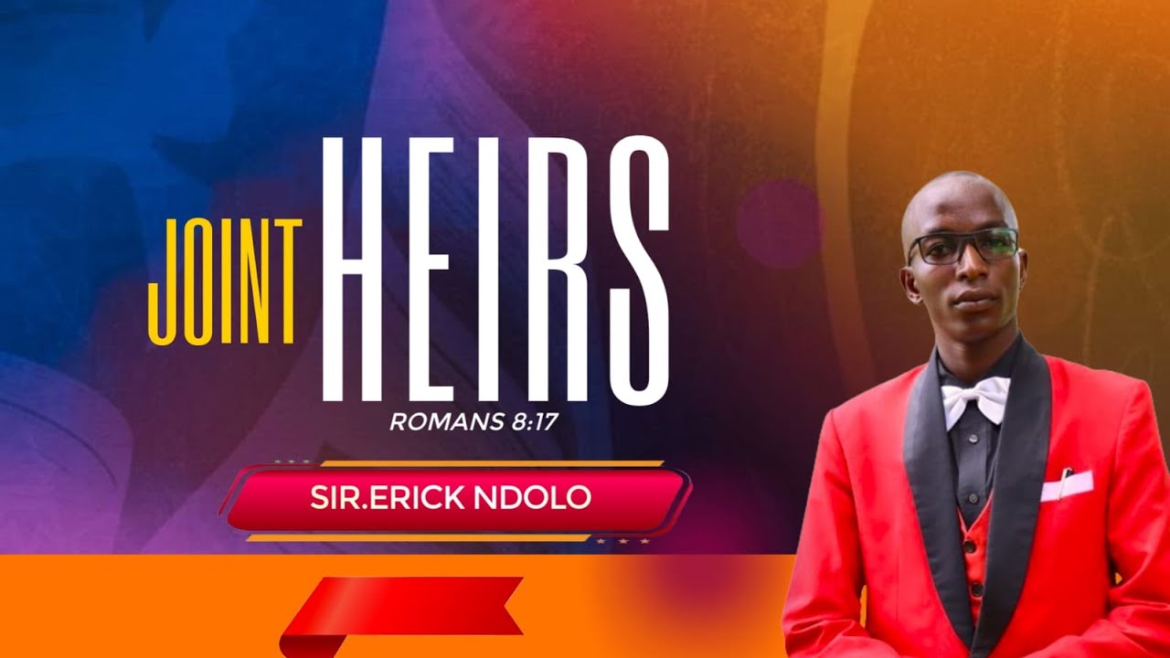 JOINT HEIRS - WITH SIR.ERICK - YouTube