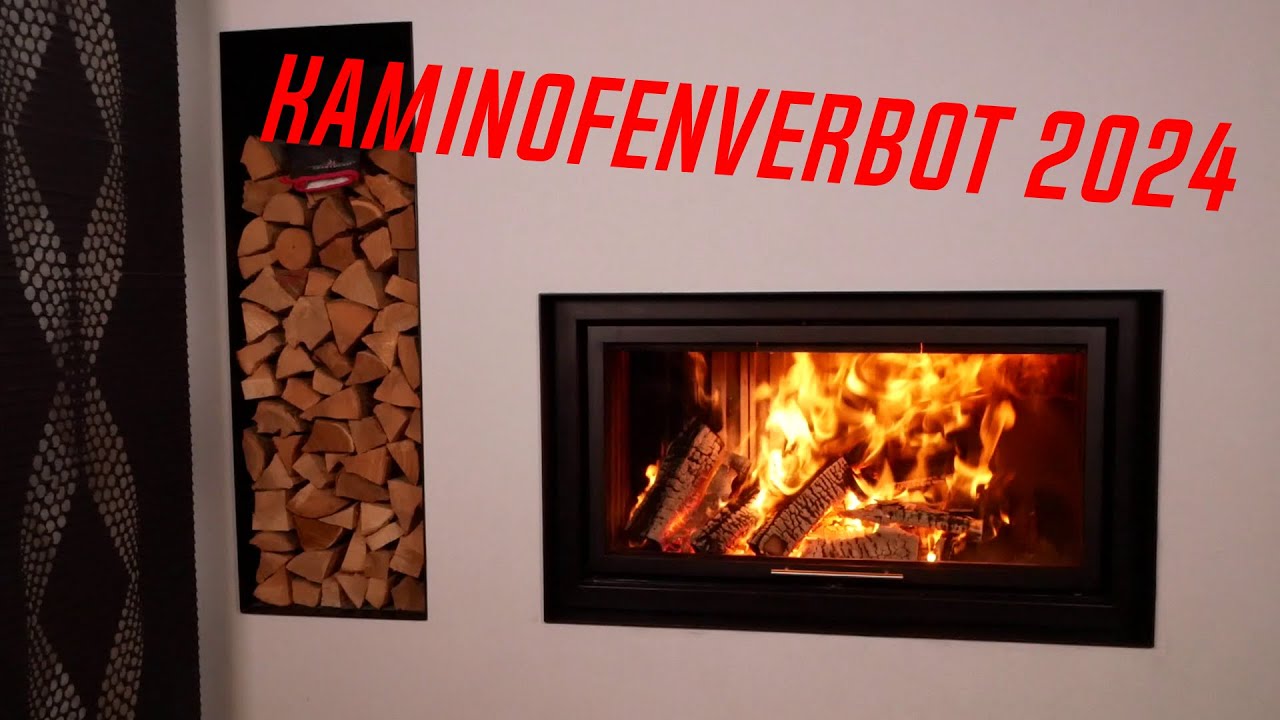 Kaminofen Verbot 2024