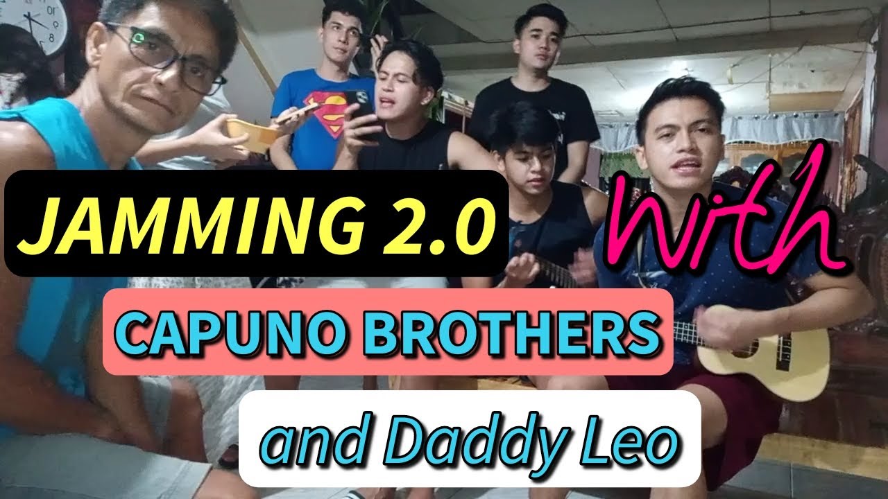 JAMMING 2.0 CAPUNO BROTHERS (GLESTER CAPUNO, JAPET LEO CAPUNO & JEROME ...