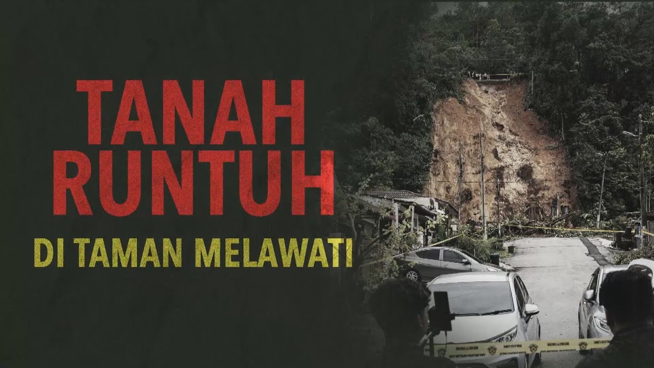 [INFOGRAFIK] Tanah Runtuh Di Taman Melawati - YouTube