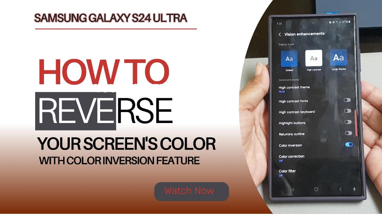 Samsung Galaxy S24 Ultra : How to reverse the colors on the screen using the color inversion ...