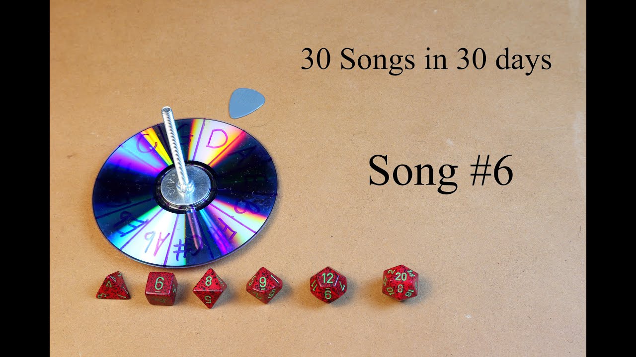 30 Songs in 30 Days (Song 6) - YouTube
