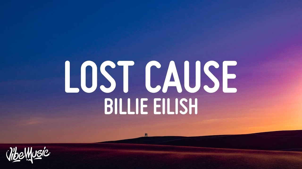 Billie Eilish - Lost Cause (Lyrics) | lyrics Zee Music - YouTube