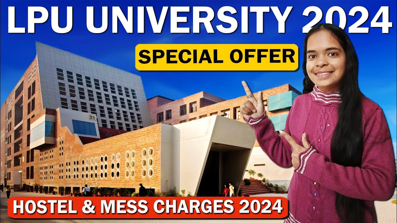 LPU Hostel Rooms | LPU Hostel Fees | LPU Hostel And Mess Fees 2024 ...
