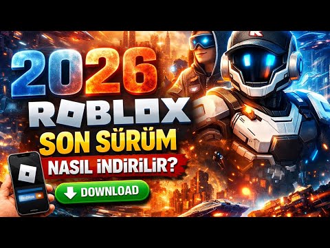 Roblox nasıl indirilir son sürüm 2026