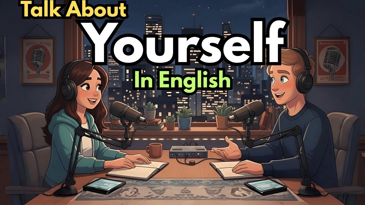 How to Talk About Yourself in English | English Conversation Practice ...