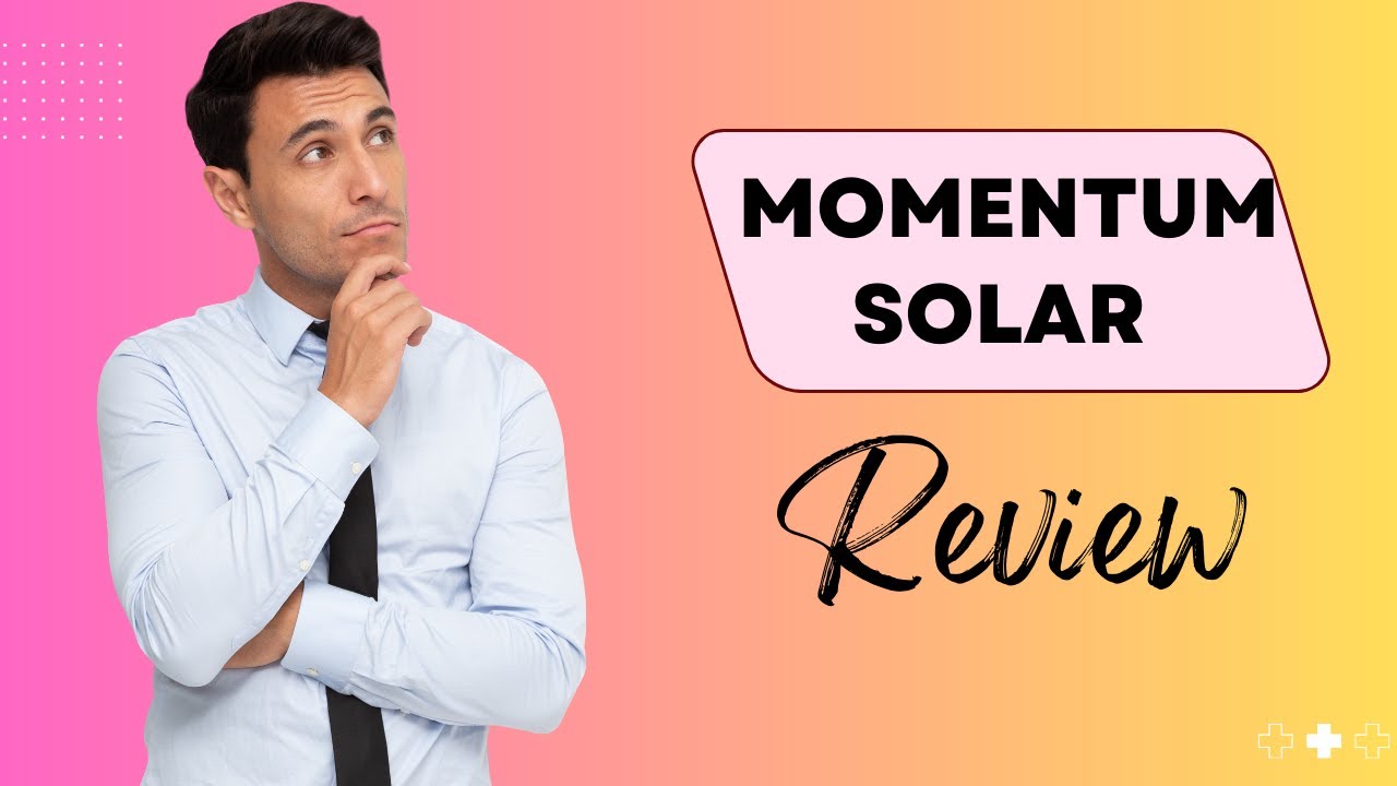 Momentum Solar Review: Powering Your Future! - YouTube