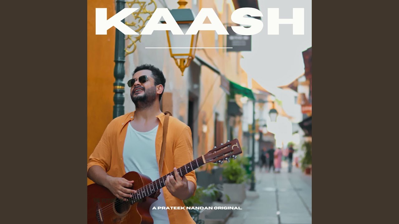 Kaash - YouTube