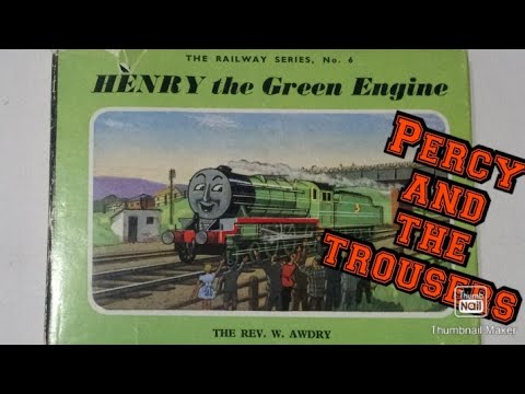 Henry the green engine RWS story book. 'percy and the trousers' RWS ...