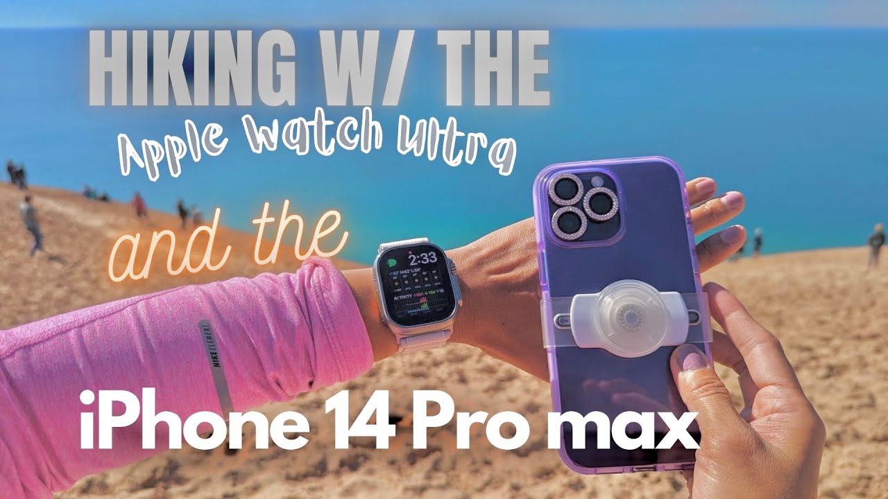 🍎Apple Watch Ultra & iPhone 14 Pro Max- Hike- Battery Test - YouTube