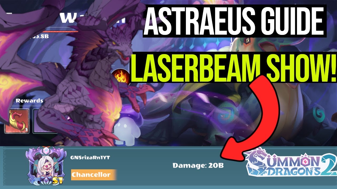 Astraeus Showcase (Laserbeaming Guide) Forest Warden 20B DMG [Summon Dragons 2] Guildhunt - YouTube