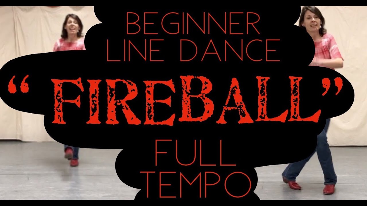 Fireball Beginner Line Dance Run-through Video - YouTube