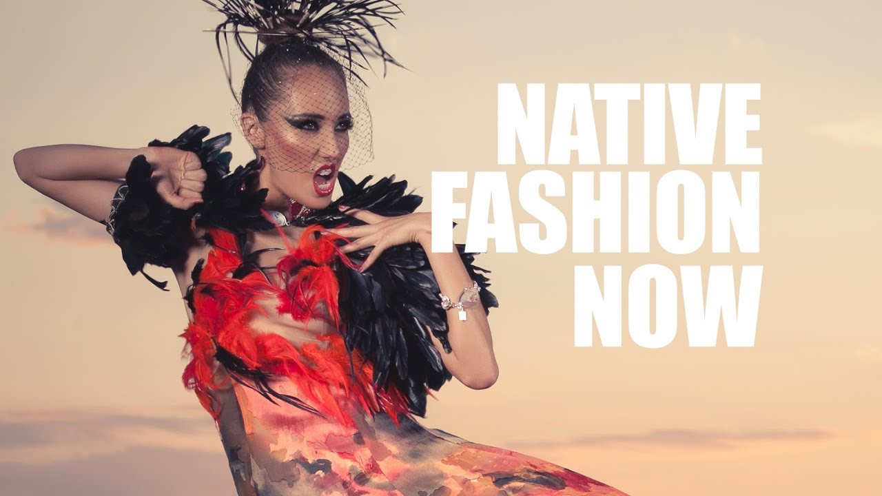 Native Fashion Now: Contemporary Native American Fashion - YouTube