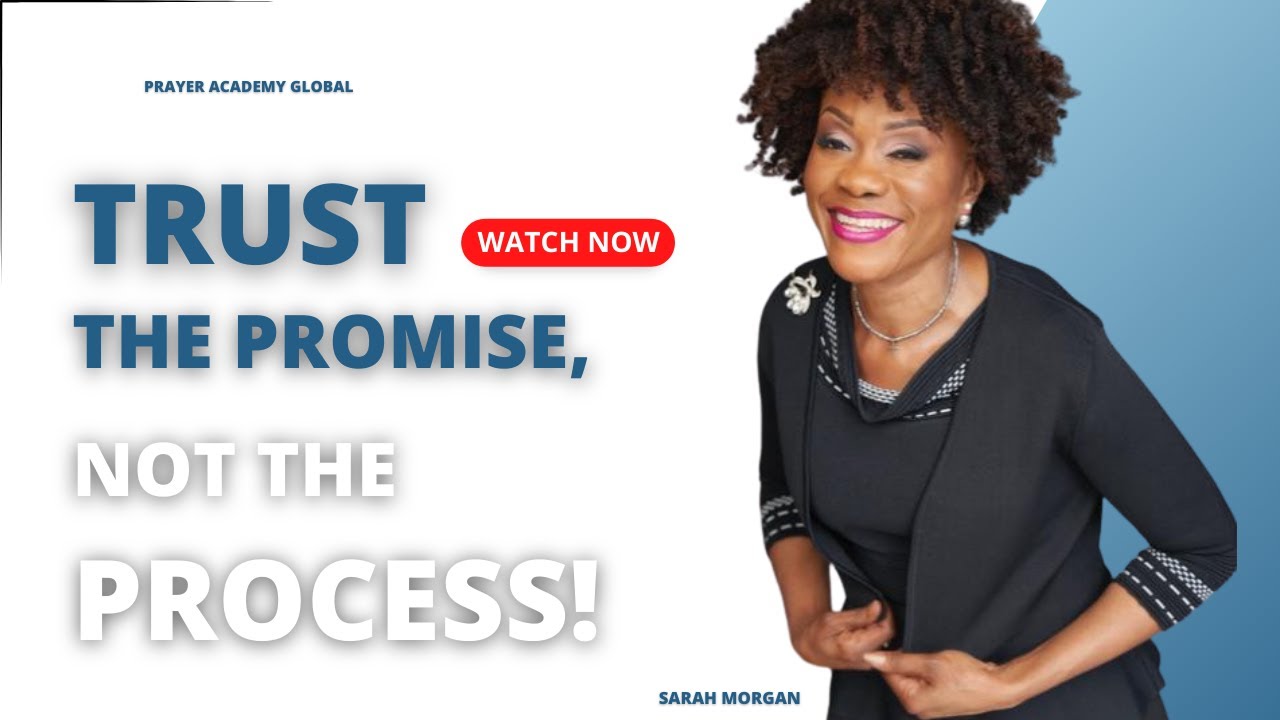 Trust the Promise, Not the Process | Pastor Sarah Morgan - YouTube