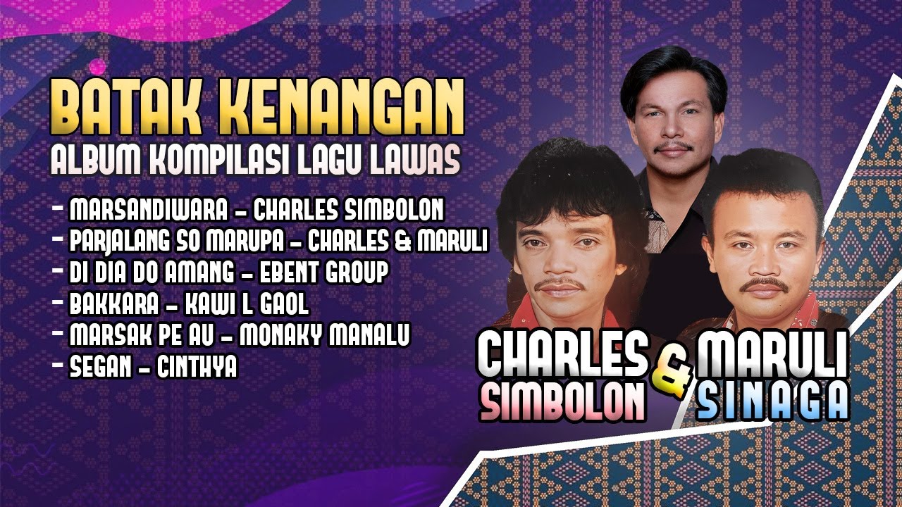 ALBUM KOMPILASI BATAK KENANGAN | CHARLES S - MARULI S | LAGU LAWAS ...