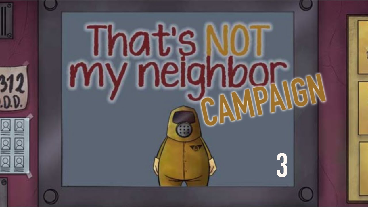 the end: just like henry || that's not my neighbor [campaign: part 03 ...