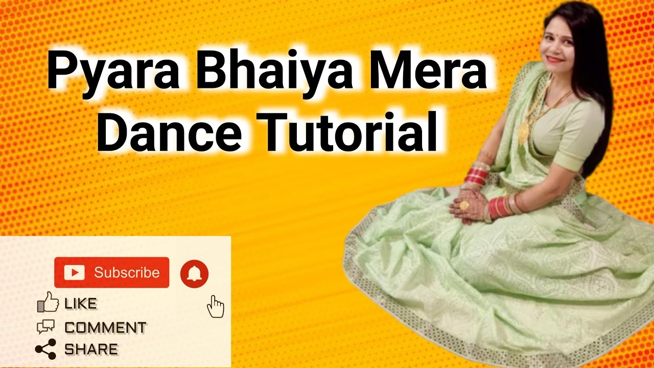 Pyara Bhaiya Mera Dulha Raja Banke Aa Gaya | Easy dance steps | Dance ...