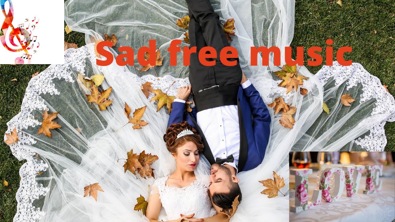 Sad free Music__ without copyright sad music 2021. - YouTube
