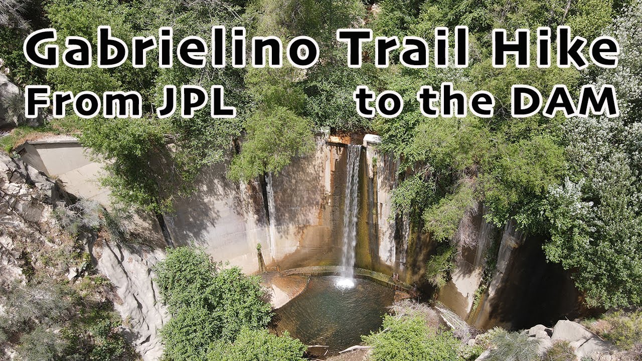 Hiking the Gabrielino Trail From JPL to the DAM | Drone Footage - YouTube