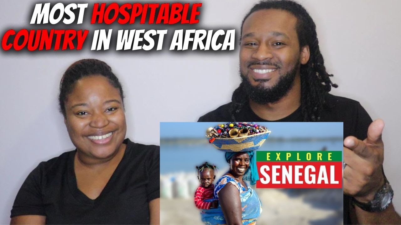 🇸🇳 American Couple Reacts "SENEGAL: Africa's Most Hospitable Country In ...
