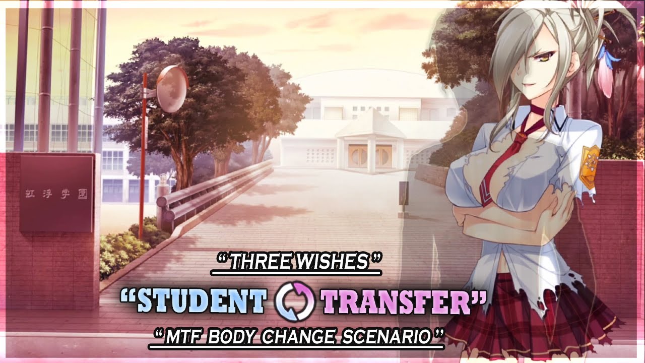 Student Transfer | Three Wishes | TG Transformation Scenario | Part 8 ...