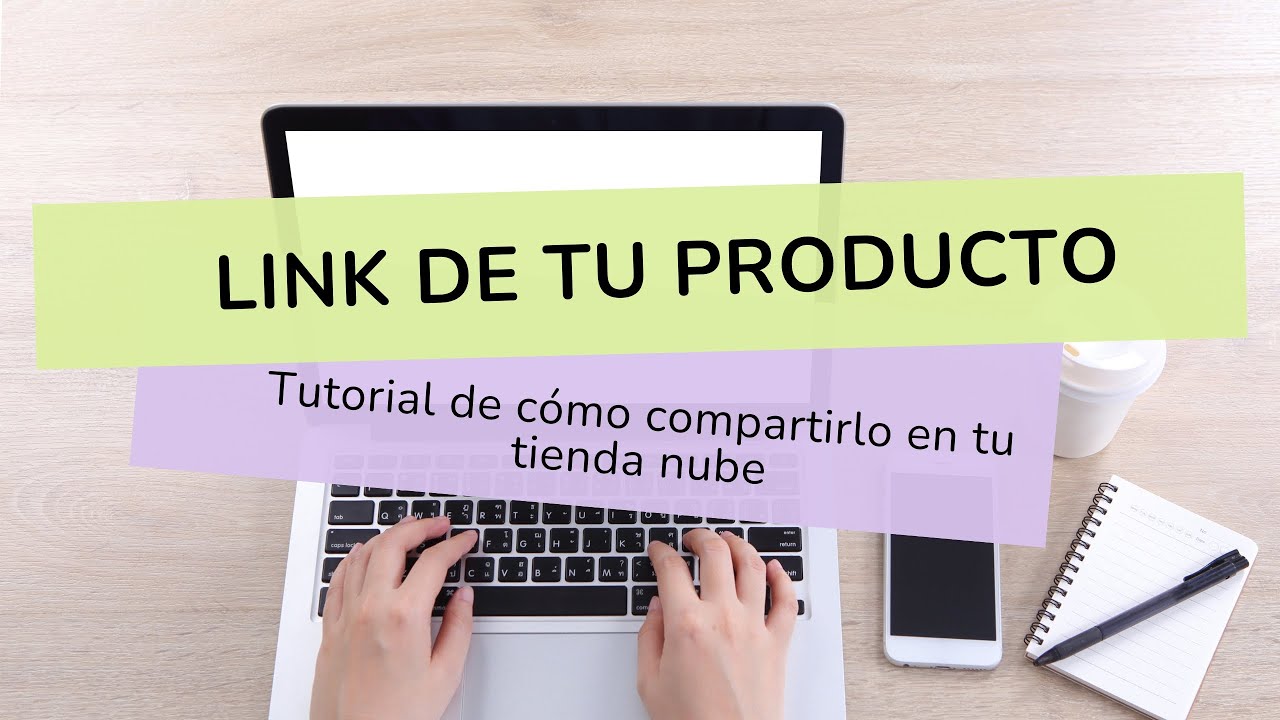 TUTORIAL cómo copiar el link de producto de tiendas nube para compartir ...