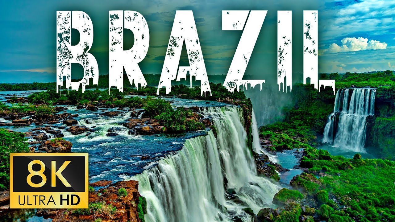 Brazil 8K VIDEO Ultra HD | Land of Brazil (240 FPS) || Brazil In 4K ...