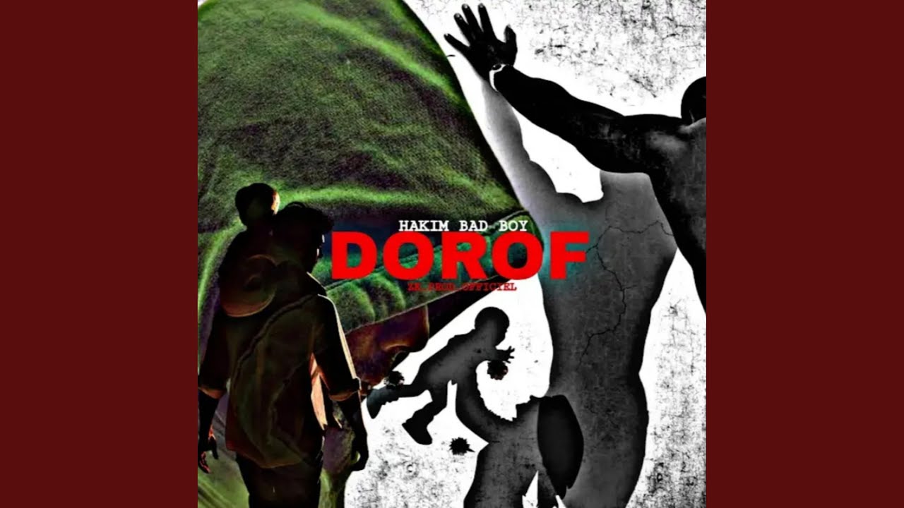 Hakim Bad Boy DOROF - YouTube
