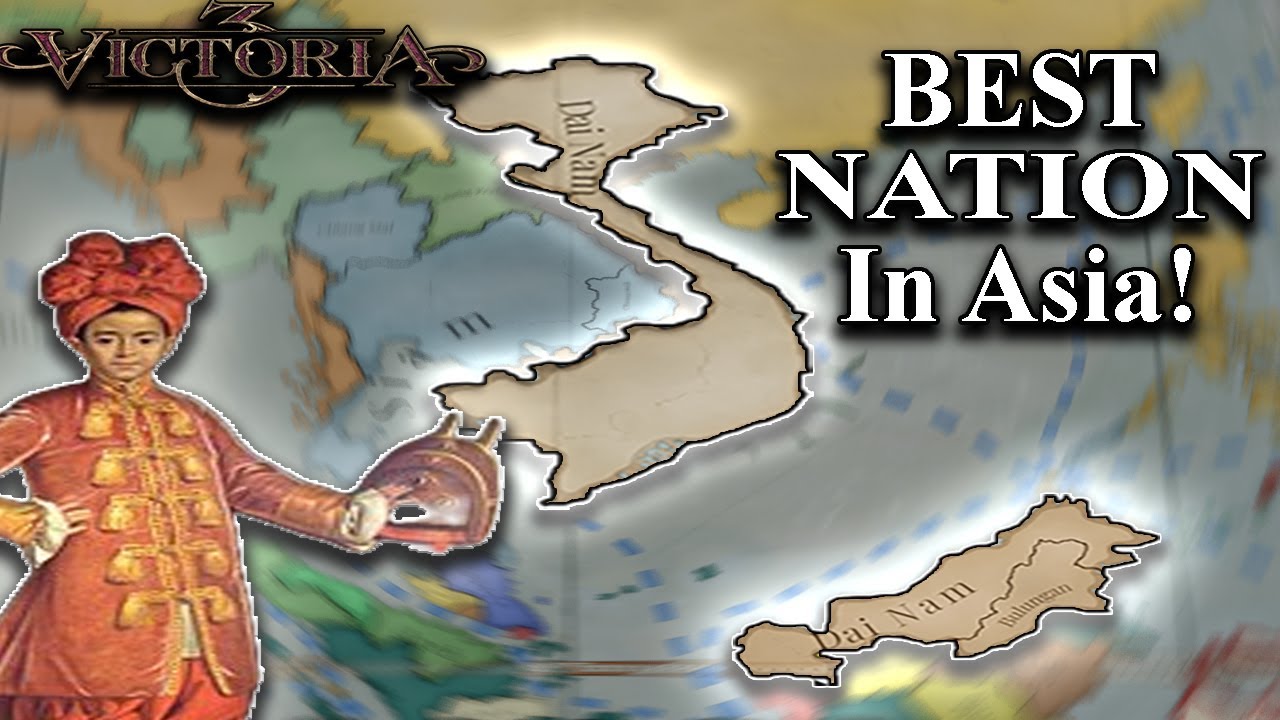 DAI NAM is the best for BEGINNERS! Victoria 3 Guide 1.1.2 - YouTube
